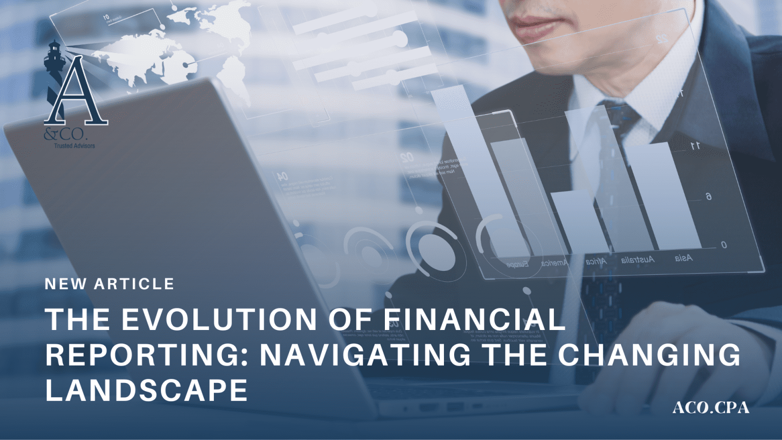 The Evolution of Financial Reporting: Navigating the Changing Landscape ...